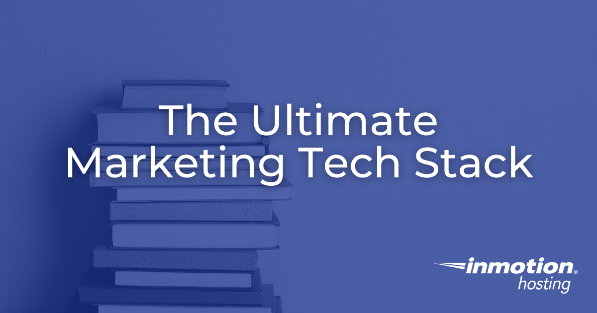 The Ultimate Tech Marketing Stack - Portsalubria Boulevard
